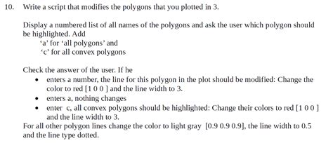 Solved Write A Script That Modifies The Polygons That You