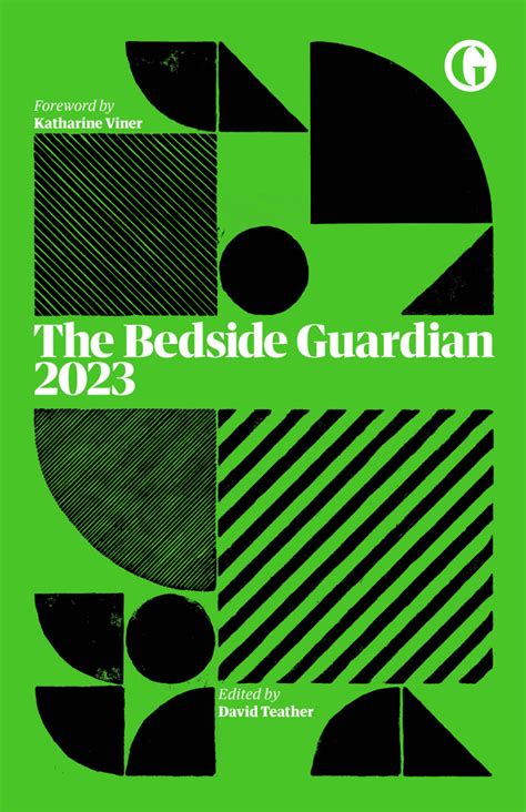 The Bedside Guardian 2023 By David Teather Goodreads