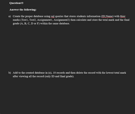 Solved Question Answer The Following A Create The Proper Chegg