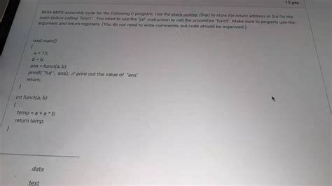 Solved 12 Pts Write Mips Assembly Code For The Following