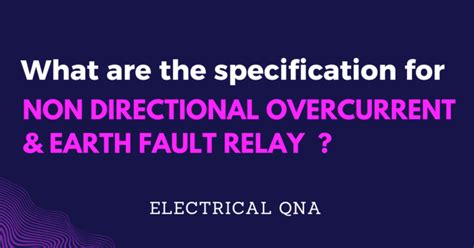 What Is Ps And Tms In Overcurrent And Earthfault Relay Electrical Qna