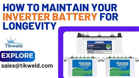 How To Maintain Your Inverter Battery For Longevity Tikweld Products And Services