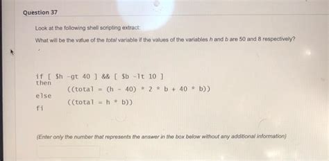 Solved Look At The Following Shell Scripting Extract What