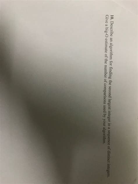 Solved 10 Describe An Algorithm For Finding The Second