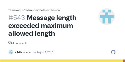 message length exceeded maximum allowed length · issue 543 · zalmoxisus redux devtools