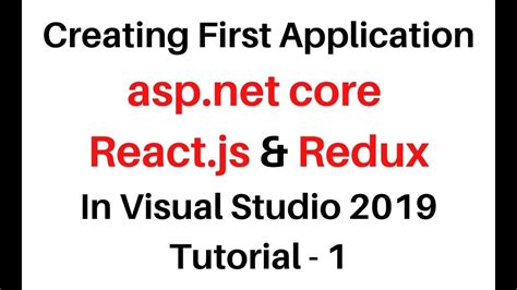 Asp Net Core React Js Redux Vs2019 Tutorials Youtube