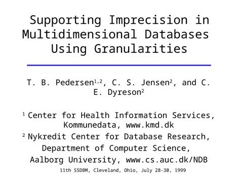 Ppt Supporting Imprecision In Multidimensional Databases Using Granularities Dokumentips
