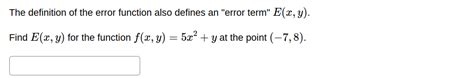 Solved The Definition Of The Error Function Also Defines An Chegg Com