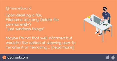 Upon Deleting A File Filename Too Long Delete File Permanently Just Windows Things Maybe I