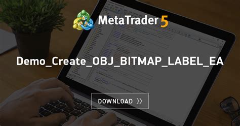 free download of the demo create obj bitmap label ea expert by metaquotes for metatrader 5