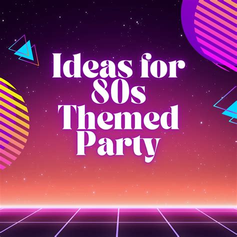 Ideas For 80s Themed Party Delilahs Party Ideas