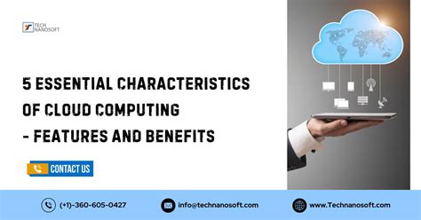 5 Essential Characteristics Of Cloud Computing Features And Benefits