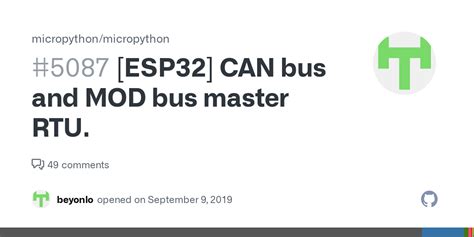Esp32 Can Bus And Mod Bus Master Rtu · Issue 5087 · Micropythonmicropython · Github