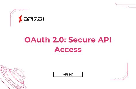Oauth 2 0 Secure Api Access Api7 Ai