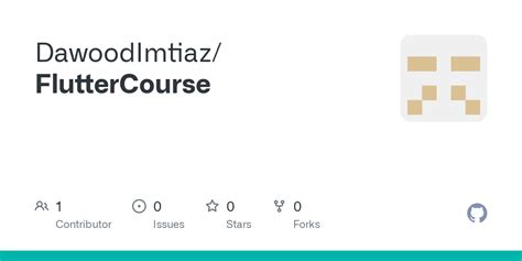Github Dawoodimtiazfluttercourse