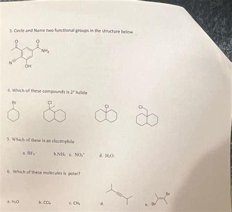 Solved 3 Circle And Name Two Functional Groups In The