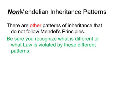 Non Mendelian Inheritance Patterns Genetics Presentation