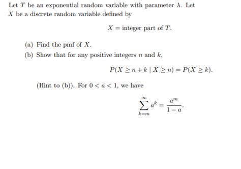 Solved Let T Be An Exponential Random Variable With