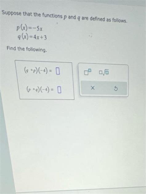 Solved Suppose That The Functions P And Q Are Defined As Chegg Com