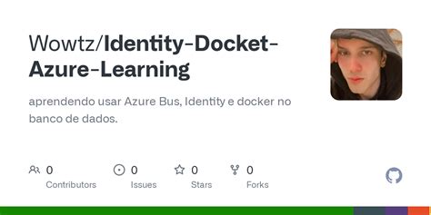 Github Wowtzidentity Docket Azure Learning Aprendendo Usar Azure
