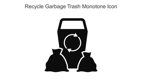 Recycle Garbage Trash Monotone Icon In Powerpoint Pptx Png And Editable Eps Format PPT Slide