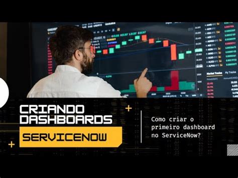 Como Criar Um Dashboard No ServiceNow YouTube