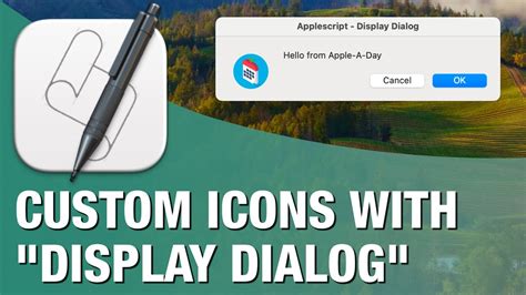 Use Custom Icons With Display Dialog In Applescript Youtube