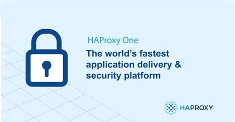 Built For Scale Speed And Security Haproxy Technologies One Is