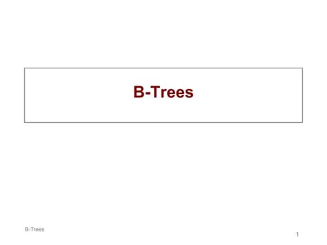 Data Structures Trees B Tree And B Tree Pptx