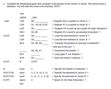 Solved 2 Complete The Following Program That Computes A Dot