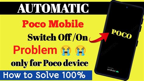 Poco X Auto Restart Problem Poco X Restart Problem Poco X Auto Switch Off Problem