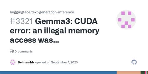 Gemma3 Cuda Error An Illegal Memory Access Was Encountered · Issue