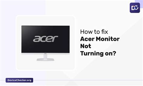 How To Fix Acer Monitor Not Turning On