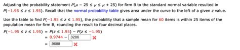 Solved Adjusting The Probability Statement Pμ−25≤μ≤μ25 Solved Adjusting The Probability Statement Pμ−25≤μ≤μ25