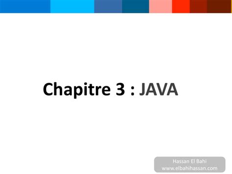 Chapitre 3 Java