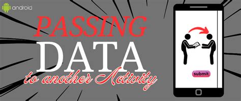 How To Pass Data To Another Activity Dev Community