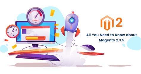 All You Need To Know About Magento 2 And Why You Should Use It