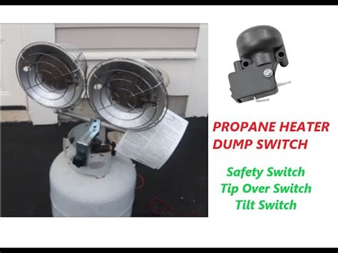 Propane Heater Safety Switch Sump Switch Tilt Anti Tip OFF