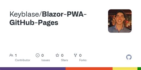 GitHub Keyblase Blazor PWA GitHub Pages