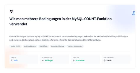 Wie Man Mehrere Bedingungen In Der Mysql Count Funktion Verwendet Labex