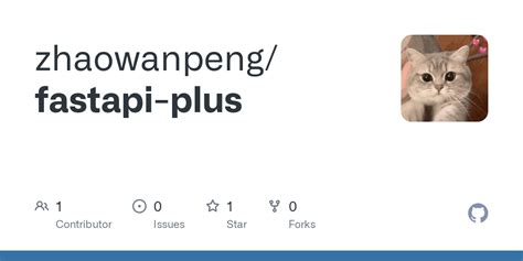 Github Zhaowanpengfastapi Plus