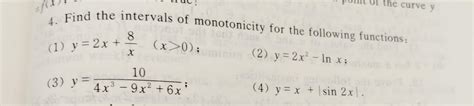 Solved 4 Find The Intervals Of Monotonicity For The
