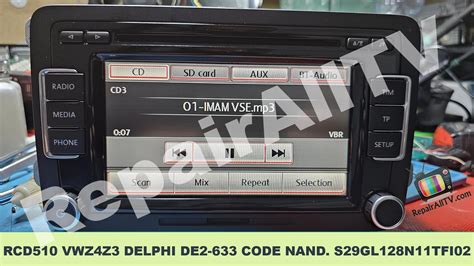 Rcd510 Vwz4z3 Delphi De2 633 Code Nand Repairalltv