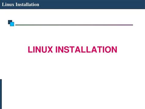 Ppt Linux Installation Powerpoint Presentation Free Download Id