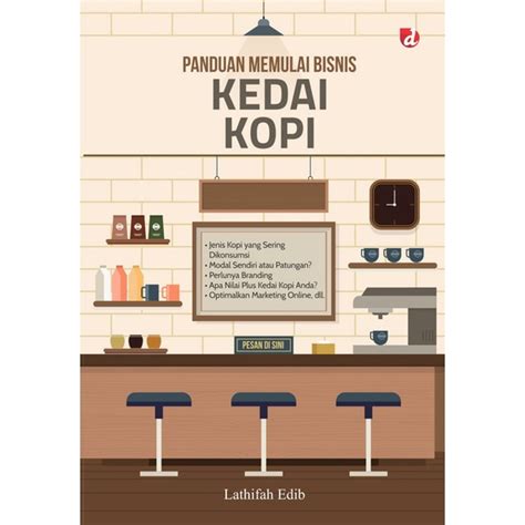 Jual Panduan Memulai Bisnis Kedai Kopi DIVA Press Shopee Indonesia
