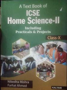 A Textbook Of ICSE Home Science Xth Buy A Textbook Of ICSE Home Science Xth By Mishra Nibedita