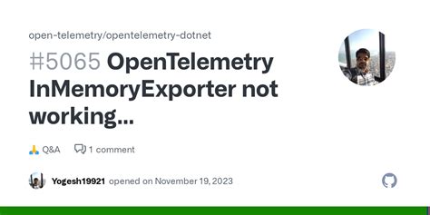 opentelemetry inmemoryexporter not working deterministically in unit testing · open telemetry
