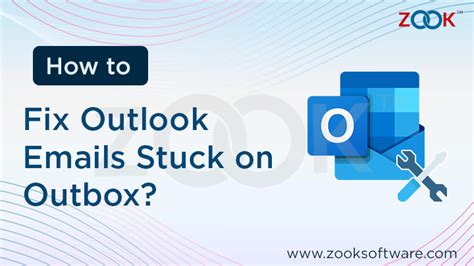 How Do I Fix Outlook Emails Getting Stuck In Outbox