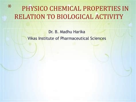 Physicochemical Properties Of Drug Ppt Chemistry Science