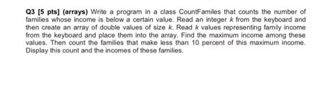 Solved Q3 5 Pts Arrays Write A Program In A Class